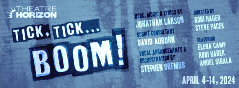 tick tick BOOM - Theatre Horizon